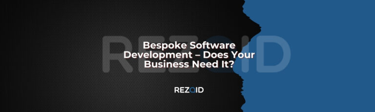 Bespoke Software Development: Is It Right for Your Business?
